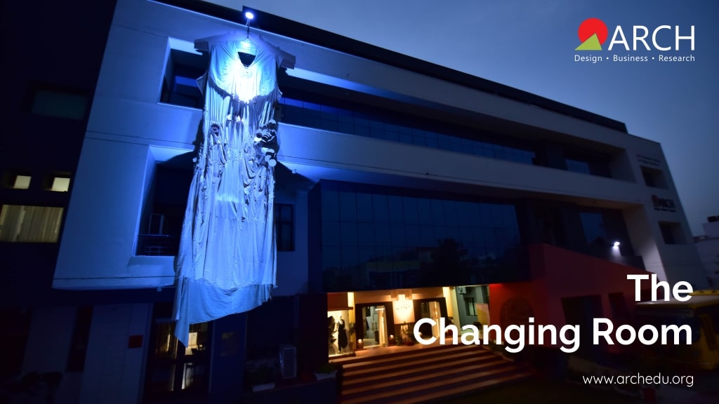 THE CHANGING ROOM - Arch College of Design & Business Blog