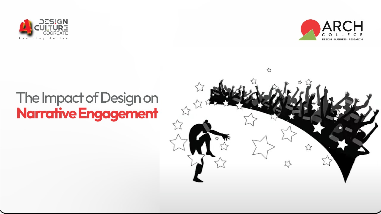 The Impact of Design on Narrative Engagement - Arch College of Design ...