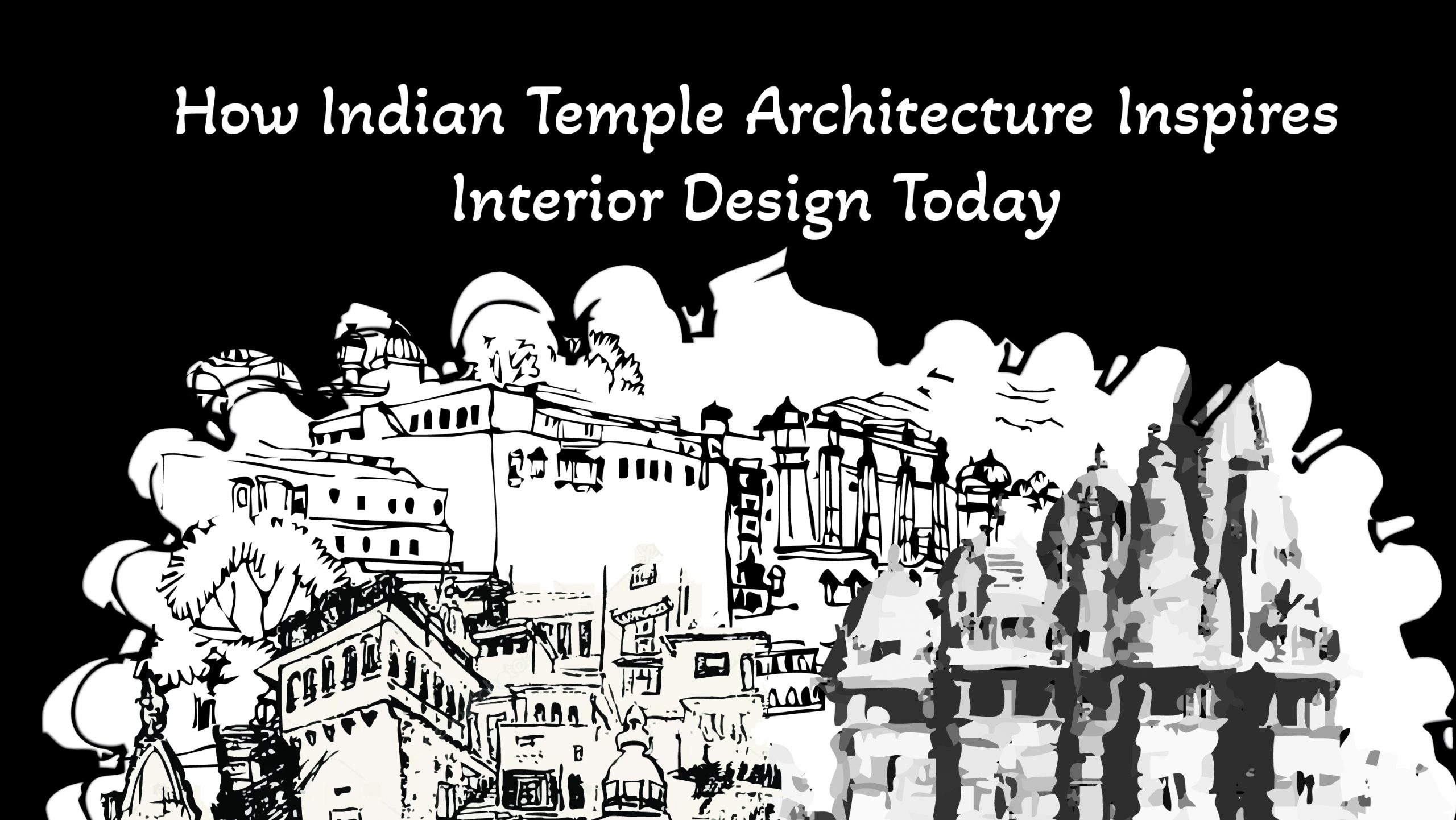 How Indian Temple Architecture Inspires Interior Design Today - Arch ...
