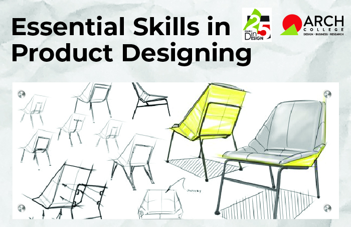 Essential Skills in Product Designing - Arch College of Design ...
