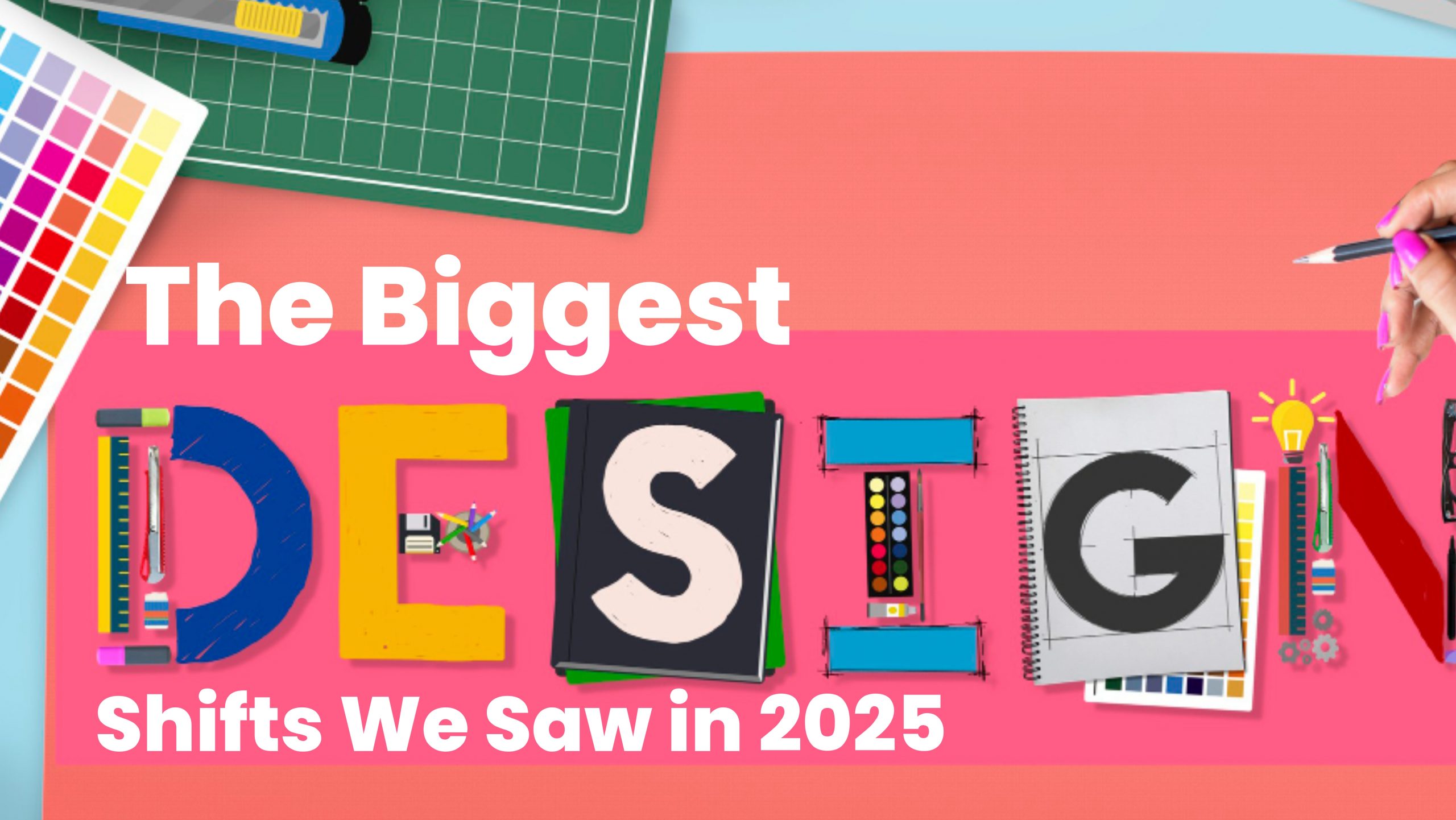 The Biggest Design Shifts We Saw in 2025 - Arch College of Design ...